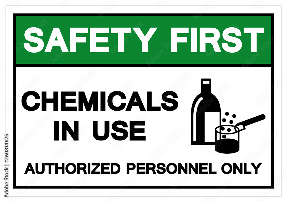 Safety First Chemicals In Use Symbol Sign, Vector Illustration, Isolate ...