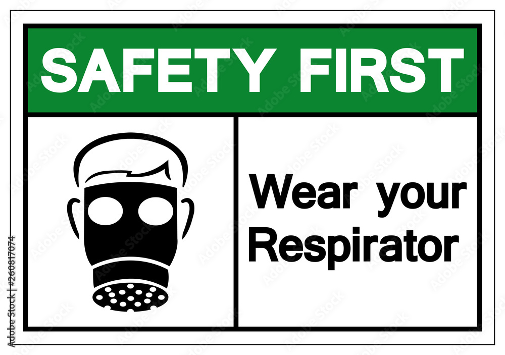 Safety First Wear Your Respirator Symbol Sign, Vector Illustration ...