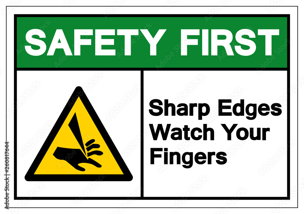 Safety First Sharp Edges Watch Your Fingers Symbol Sign, Vector ...