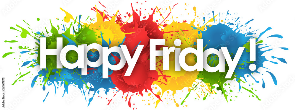 happy friday word in splash’s background Stock Illustration | Adobe Stock