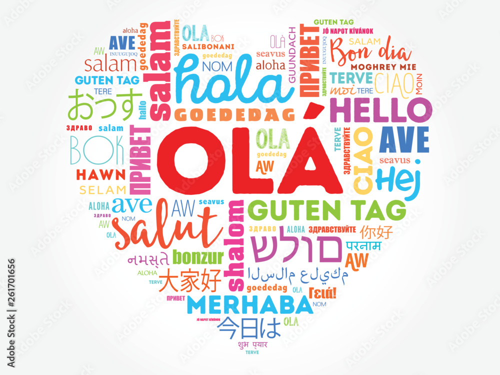OLA (Hello Greeting in Portuguese) love heart word cloud in different ...