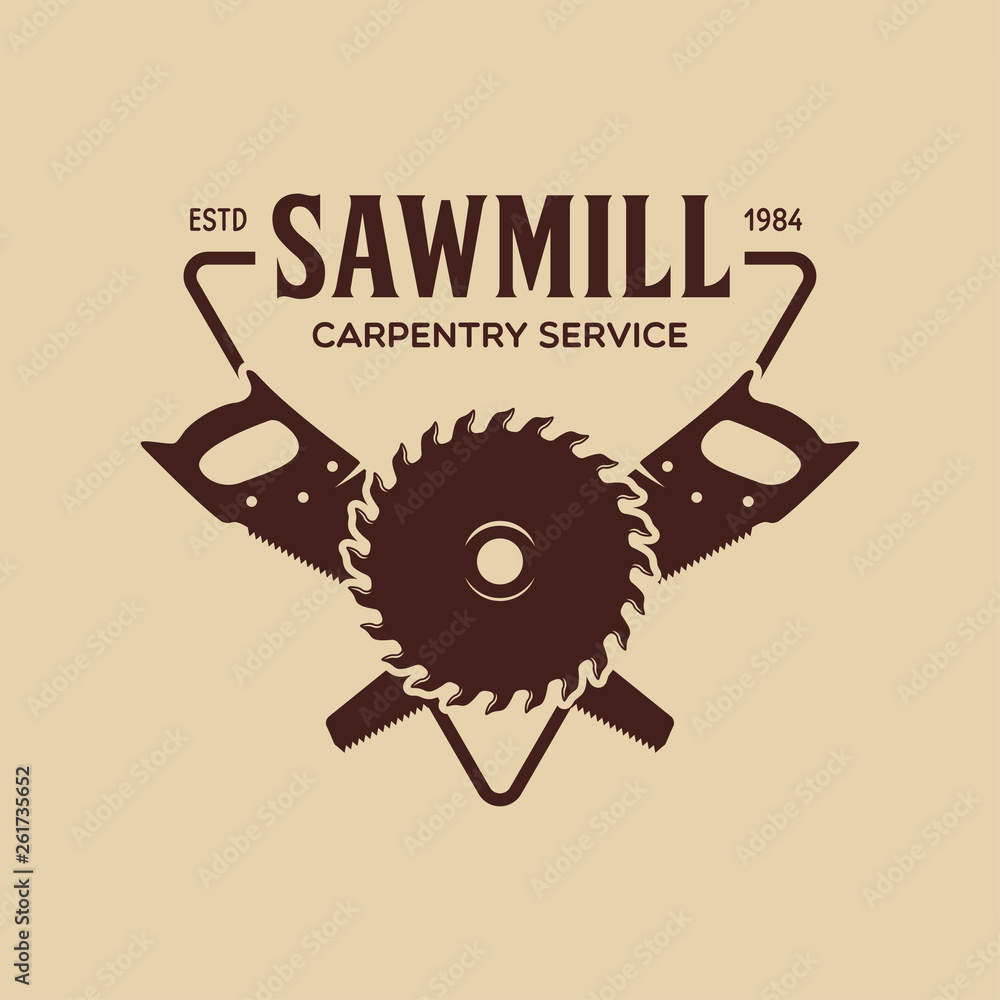 Woodwork badge. Logo for carpentry, woodworkers, lumberjack, sawmill ...