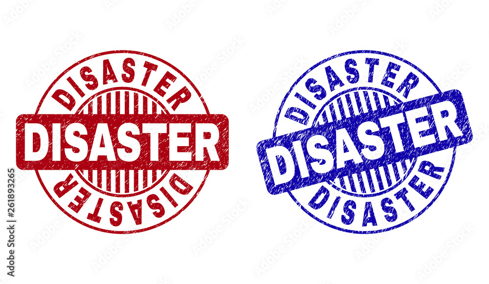 Grunge DISASTER round stamp seals isolated on a white background. Round ...