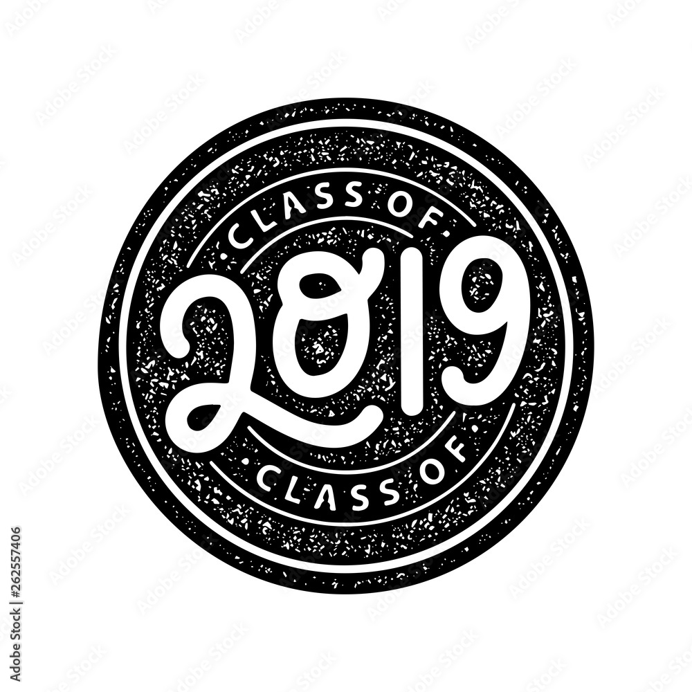 Class of 2019. Lettering Graduation logo stamp. Vector illustration ...