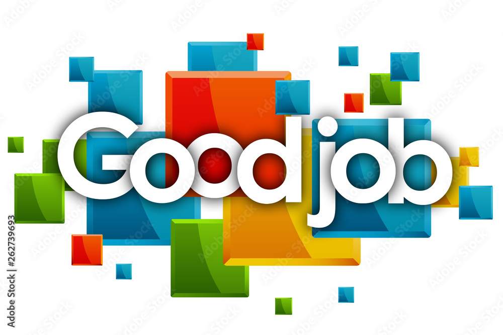 good job word in rectangles and white background Stock Illustration ...