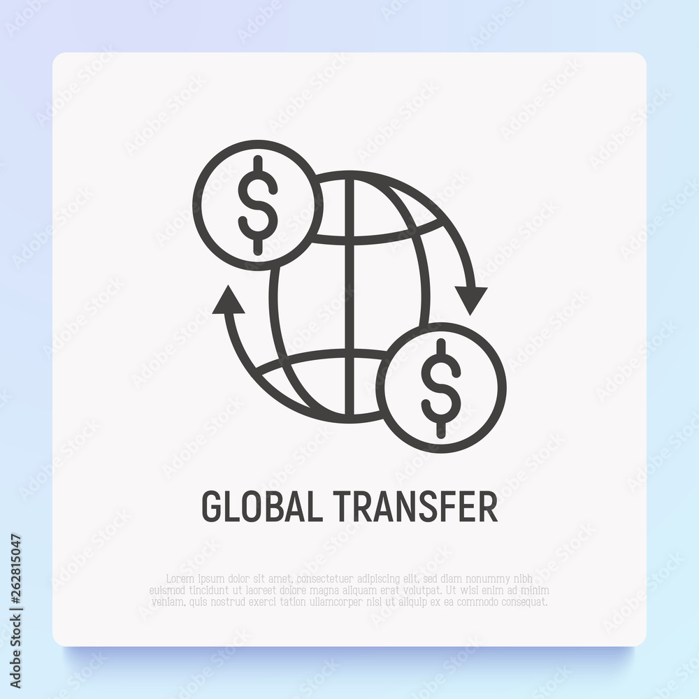 Global transfer thin line icon: money moving around globe. Modern ...