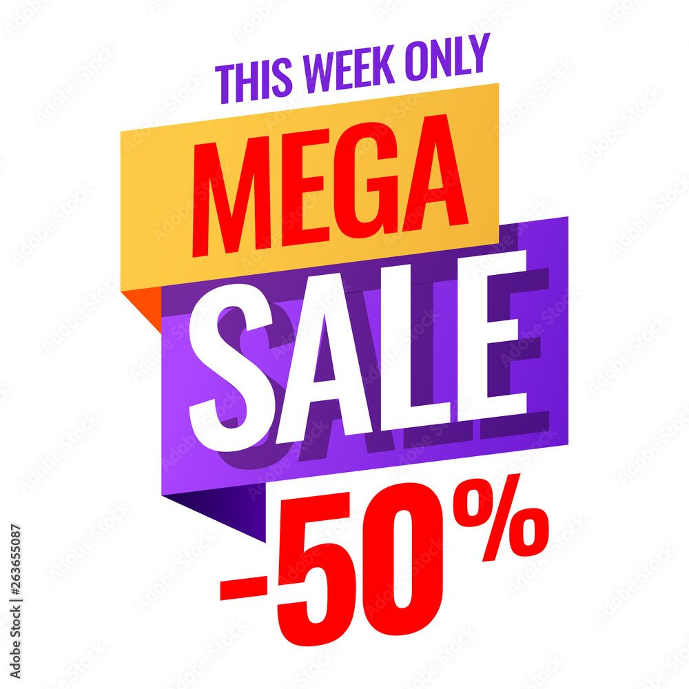 Mega Sale advertising banner. This week only special offer up to 50% ...