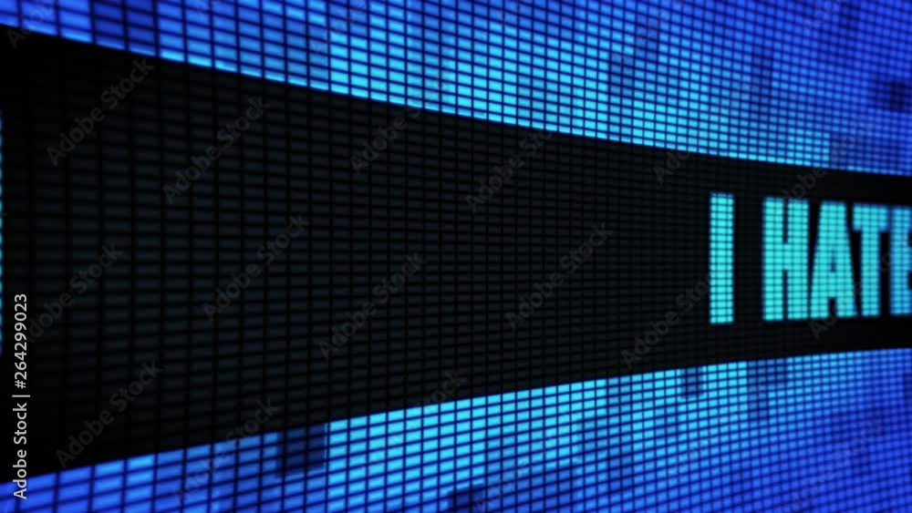 Hate You Side Text scrolling on Light Blue Digital LED Display Board ...