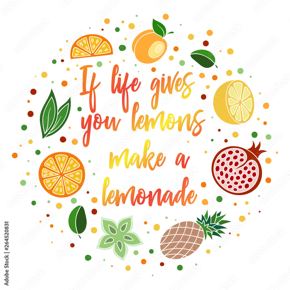 When life gives you lemons make lemonade Stock Vector | Adobe Stock
