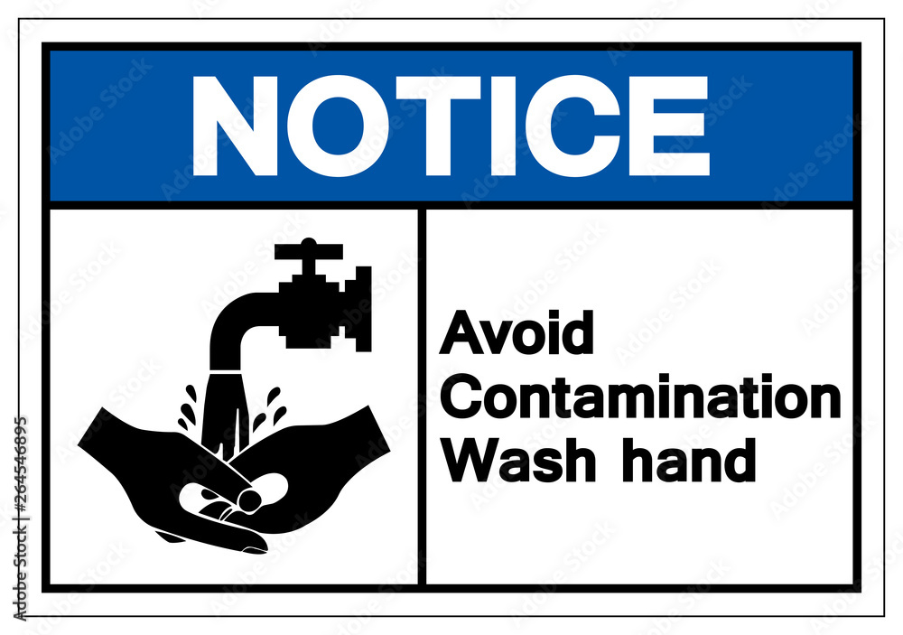 Notice Avoid Contamination Wash Hand Symbol Sign, Vector Illustration ...