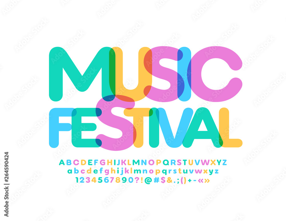 Vector colorful poster Music Festival. Transparent bright flat Font ...
