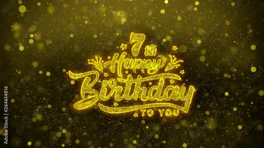 7th Happy Birthday Greetings card Abstract Blinking Golden Sparkles ...