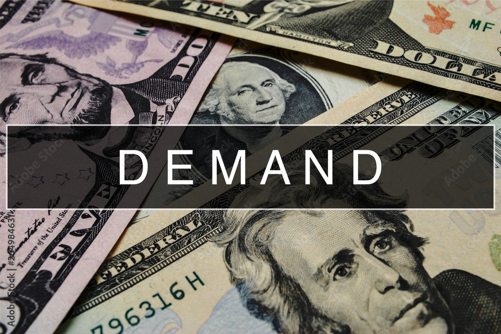 Demand Closeup Concept. Business. Demand text at Dollar Banknote. Stock ...