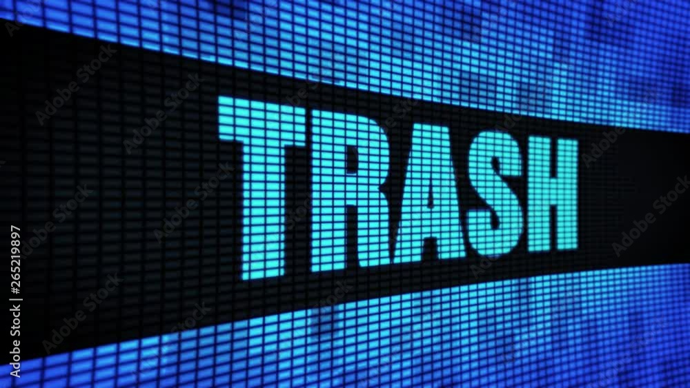 Trash Side Text Scrolling on Light Blue Digital LED Display Board Pixel ...