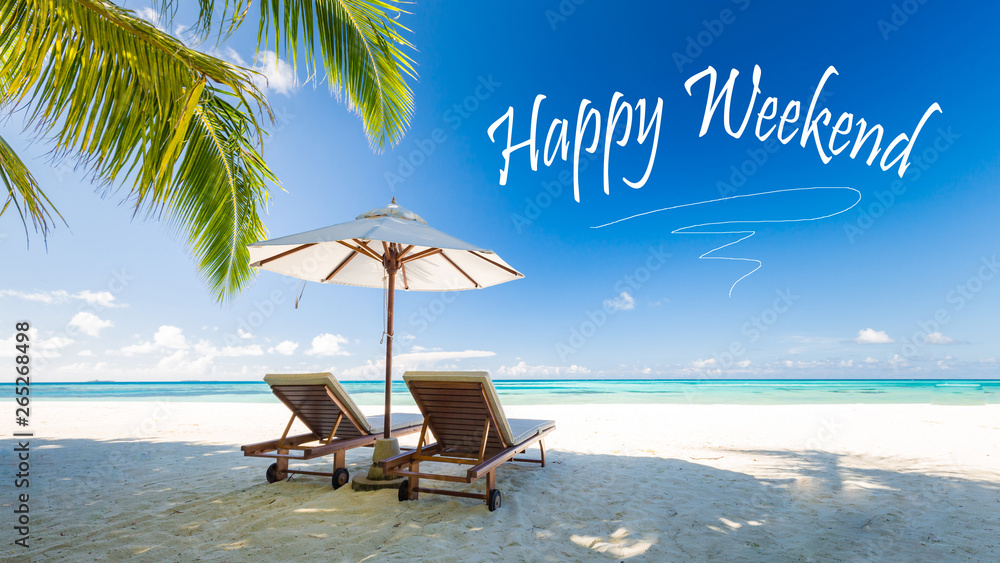 Have A Great Weekend Beach