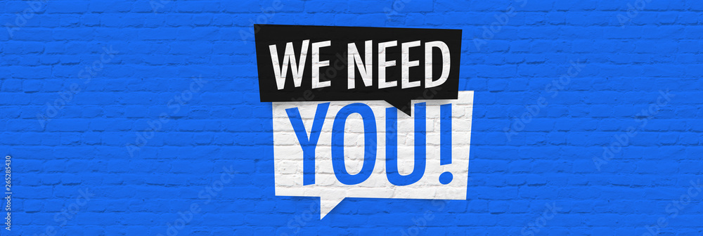 We need you Stock Photo | Adobe Stock