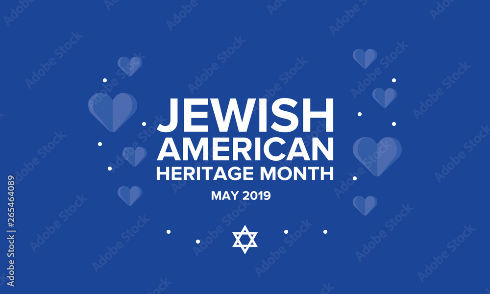 Jewish American Heritage Month. Celebrated in May. Annual recognition ...