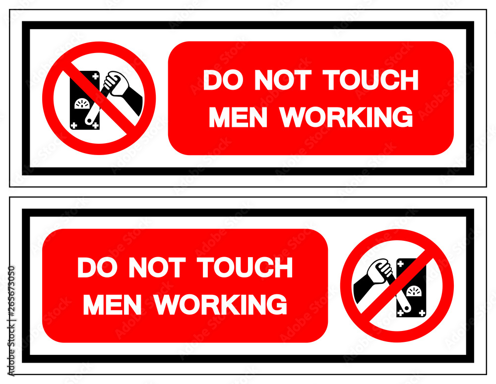 Do Not Touch Men Working Symbol Sign, Vector Illustration, Isolate On ...