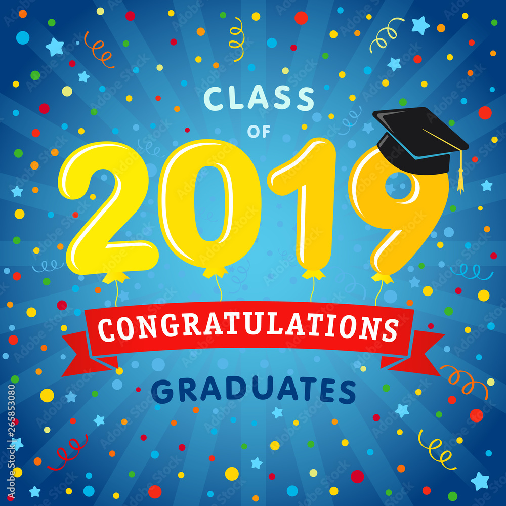 Class of 20 19 year graduates banner concept. Сolorful greeting card ...