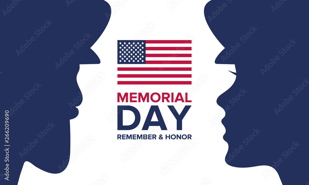 Memorial Day in United States. Remember and Honor. Federal holiday for ...