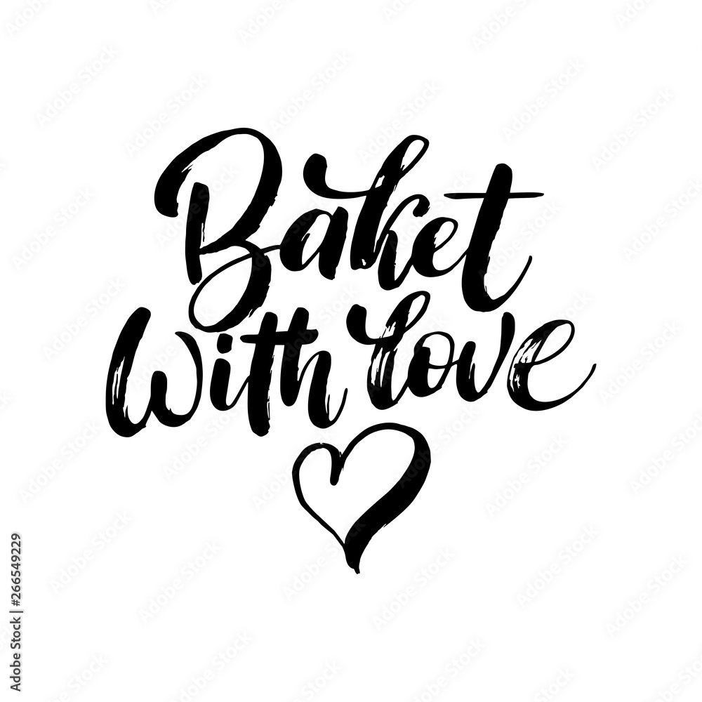 Cooking related quotes collection. Backet with love. Hand drawn kitchen ...