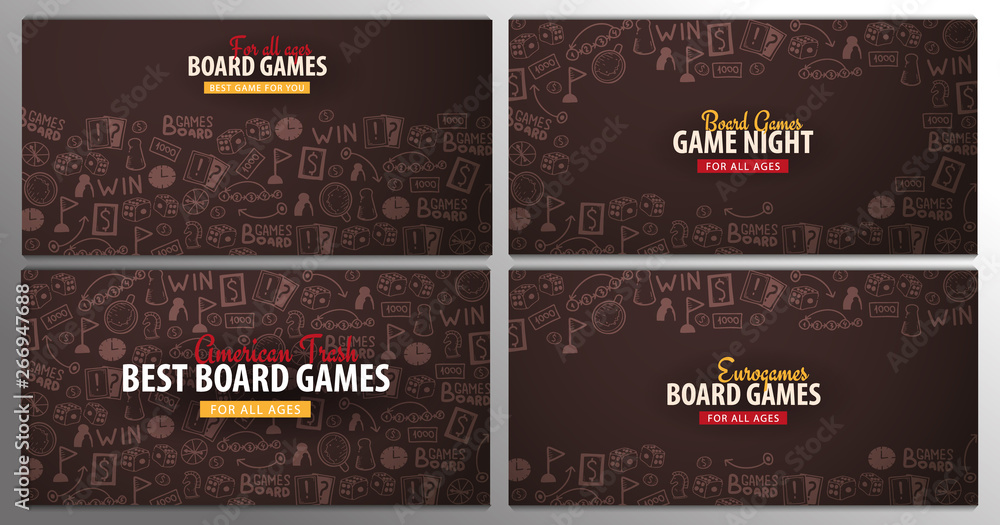 Set of Board Games banners. For all Ages. Hand draw doodle background ...