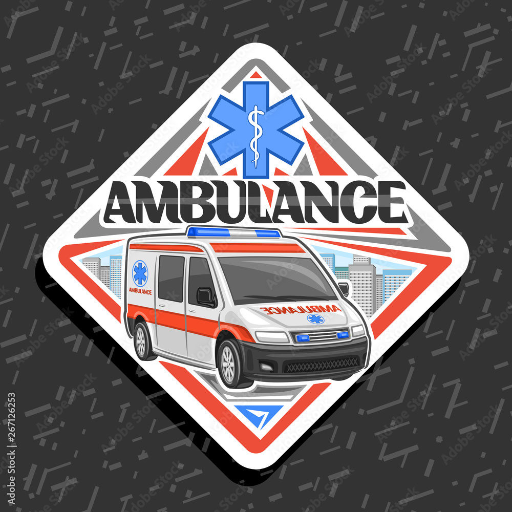 Vector road sign for Ambulance, decorative badge with white van for ...
