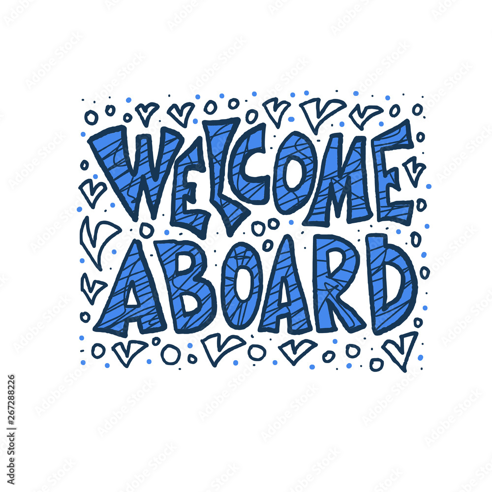 Welcome aboard concept quote. Vector illustration. Stock Vector | Adobe ...