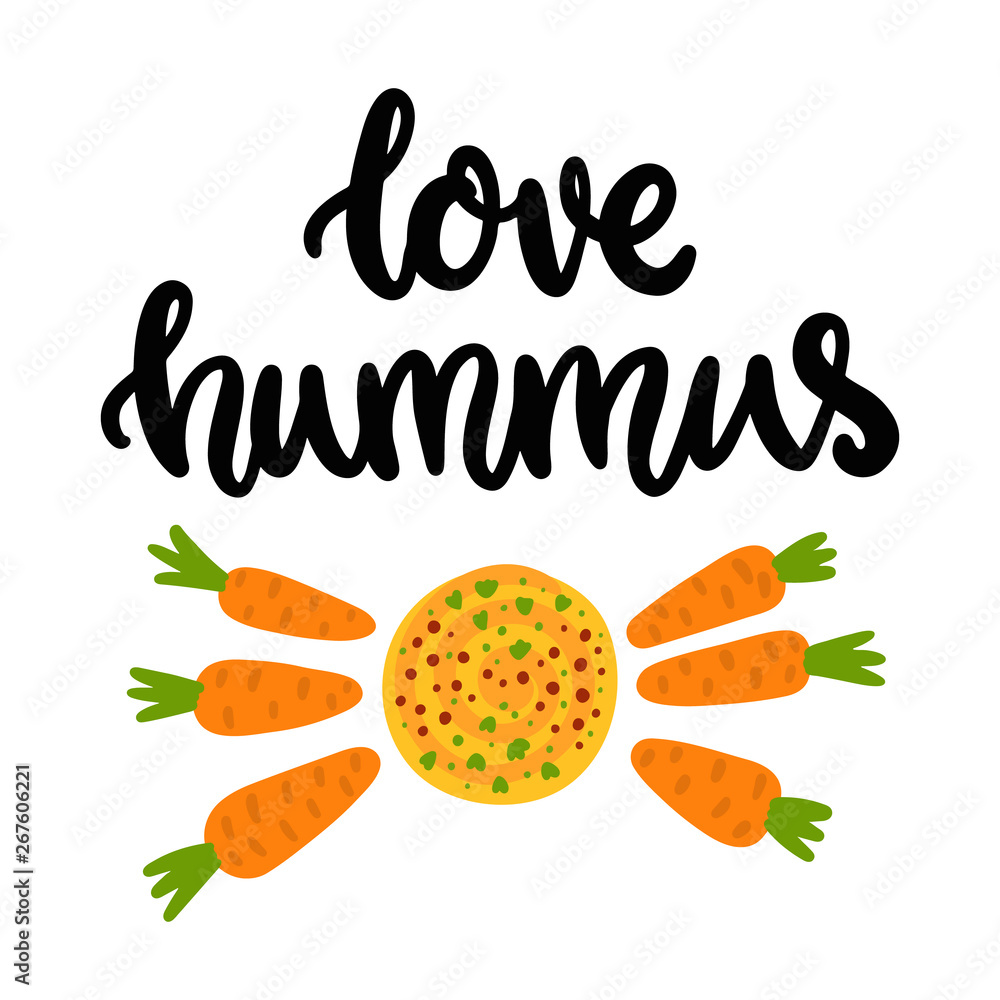 Love hummus. The hand-drawing quote of black ink, with image hummus and ...