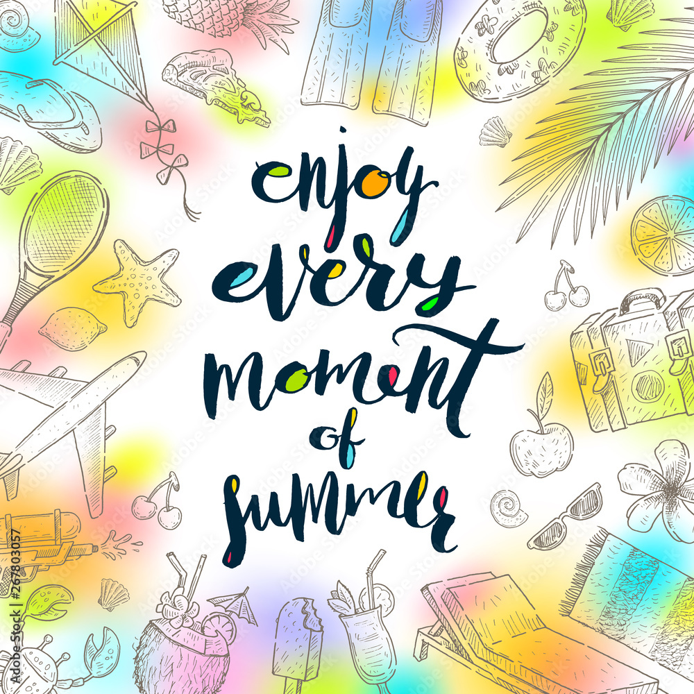 Vector illustration. Enjoy every moment of summer - Summer holidays ...