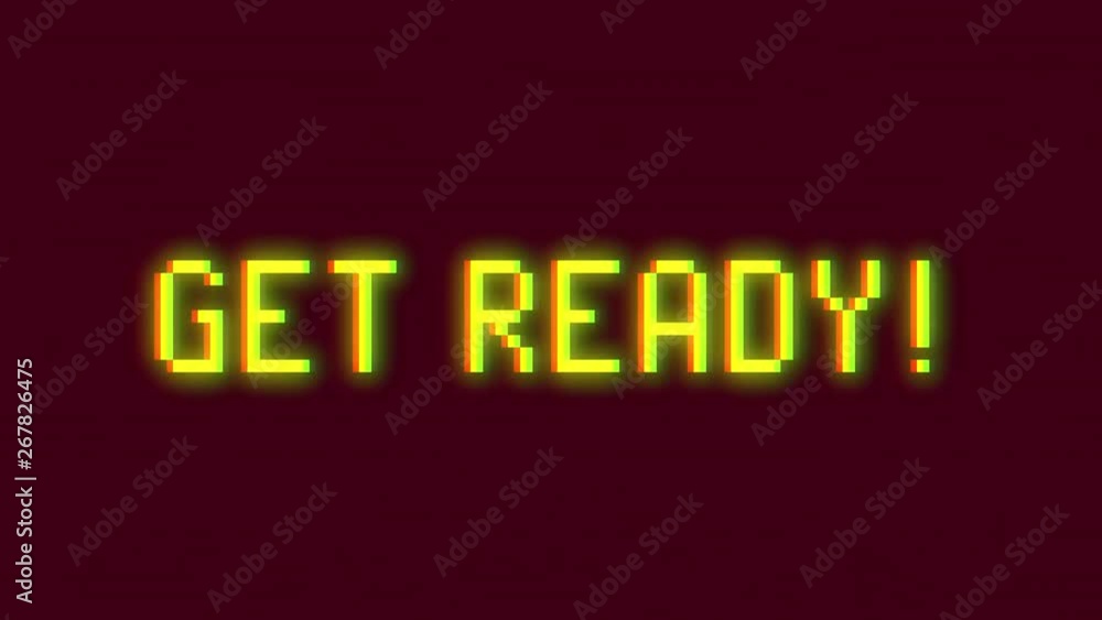 A text message screen: Get ready! Digital glitch artifacts, yellow 8 ...