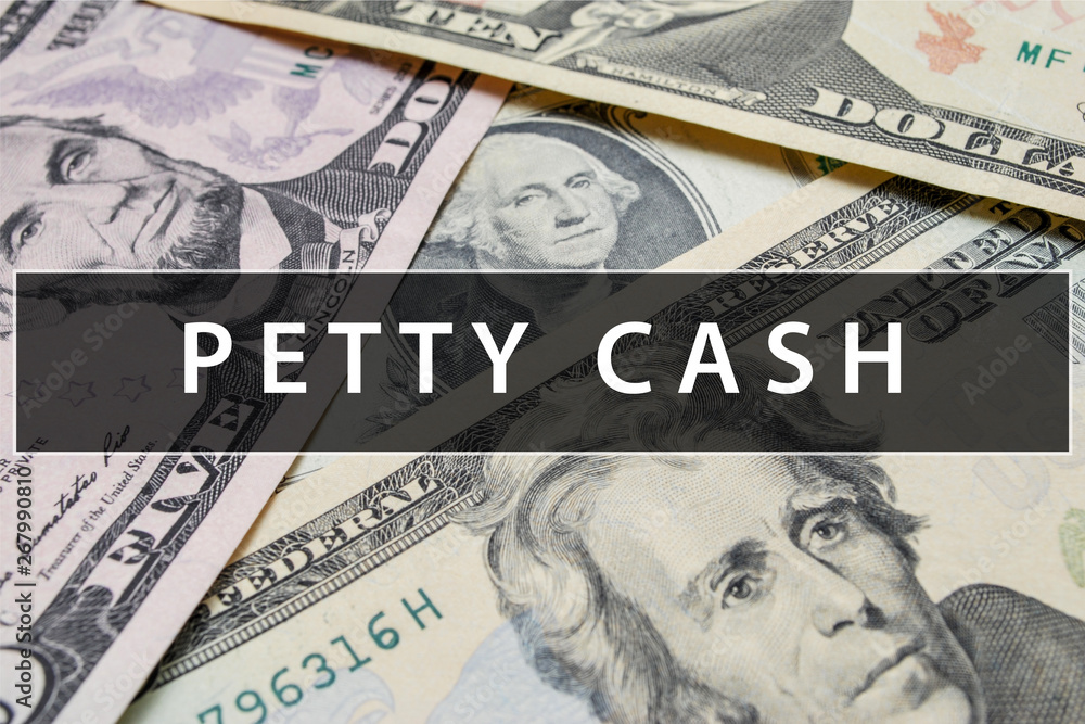 Petty Cash Closeup Concept. Business. Petty Cash text at Dollar ...