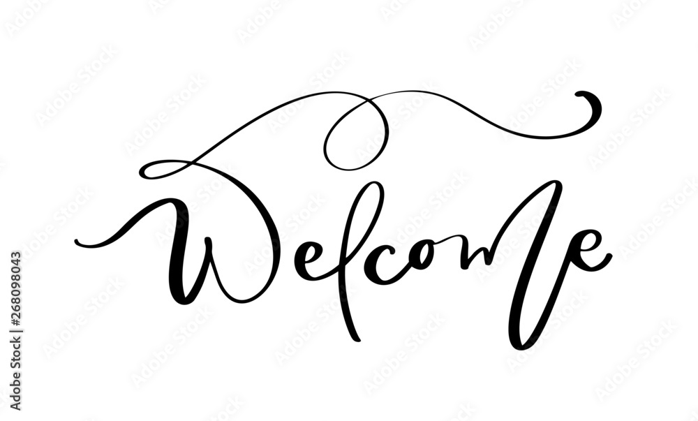 Welcome vector lettering text on white background. Handwritten ...