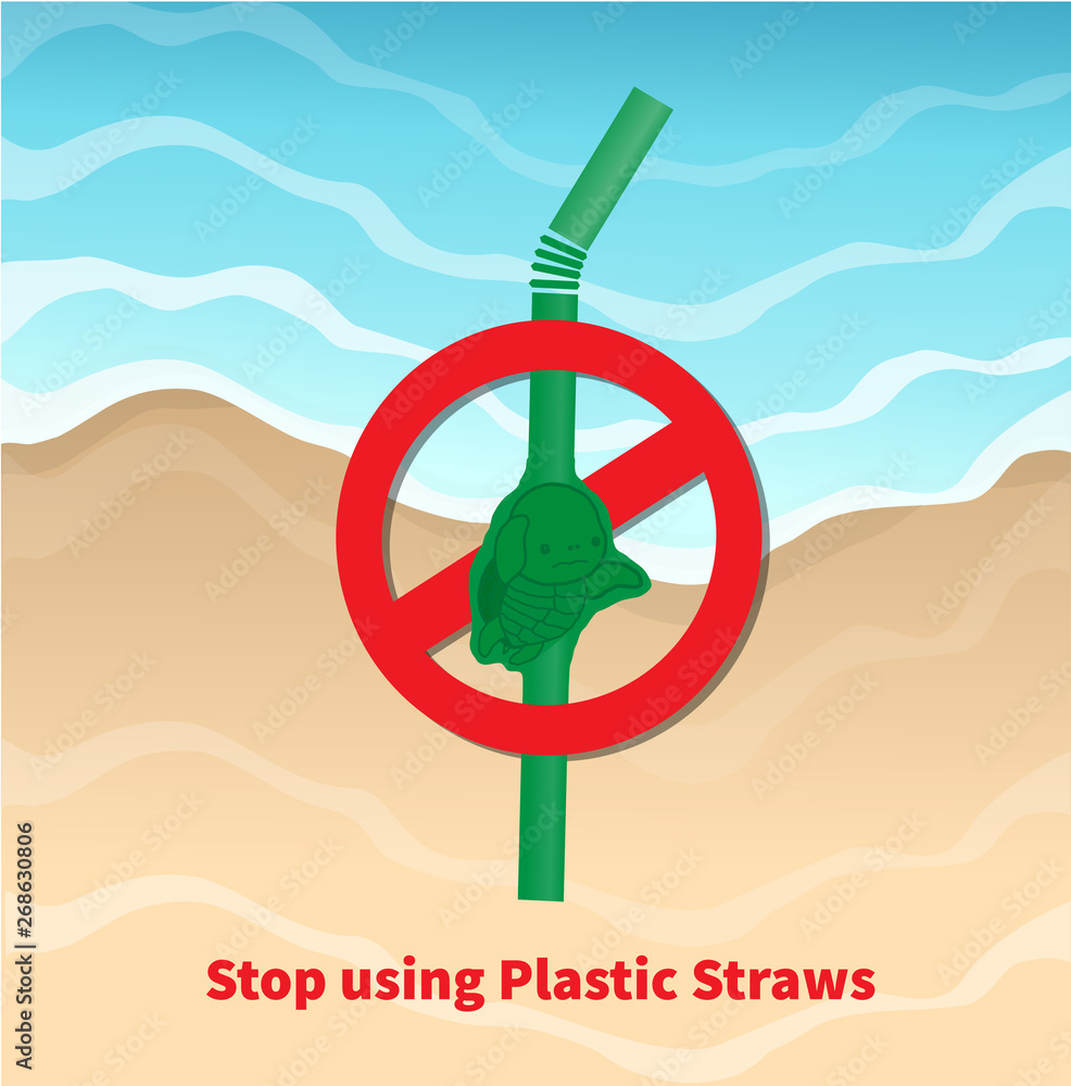 Stop using Plastic straws, Stop plastic pollution on sea, the refusal ...