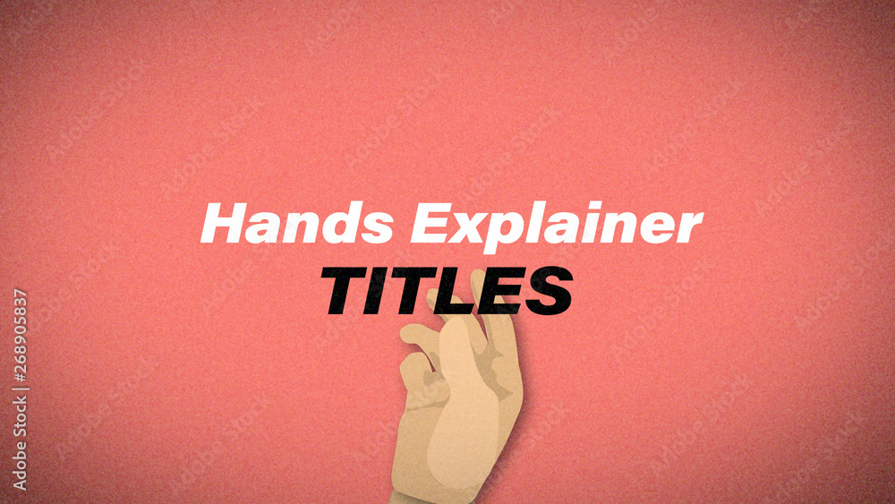 Hands Explainer Titles Stock Template | Adobe Stock