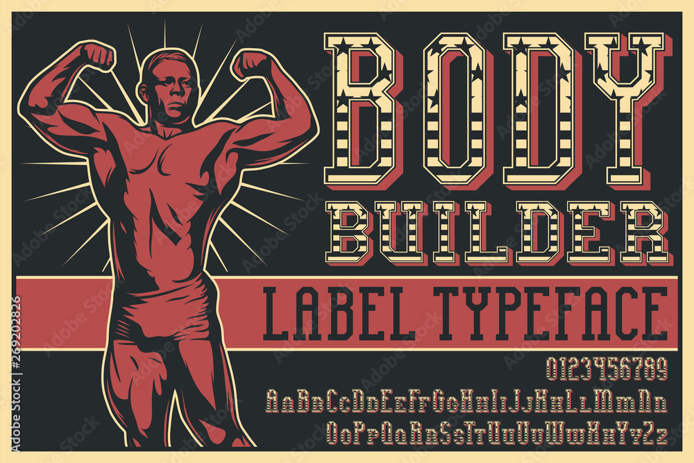 Vintage label font named Bodybuilder. Letters and numbers set. Label ...