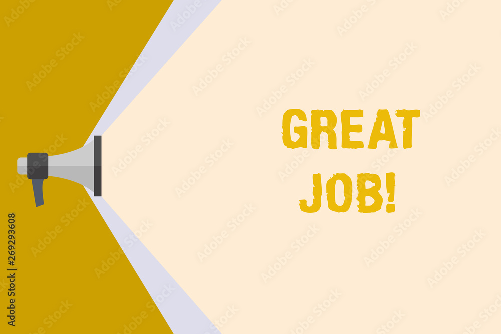 Writing note showing Great Job. Business concept for used praising ...