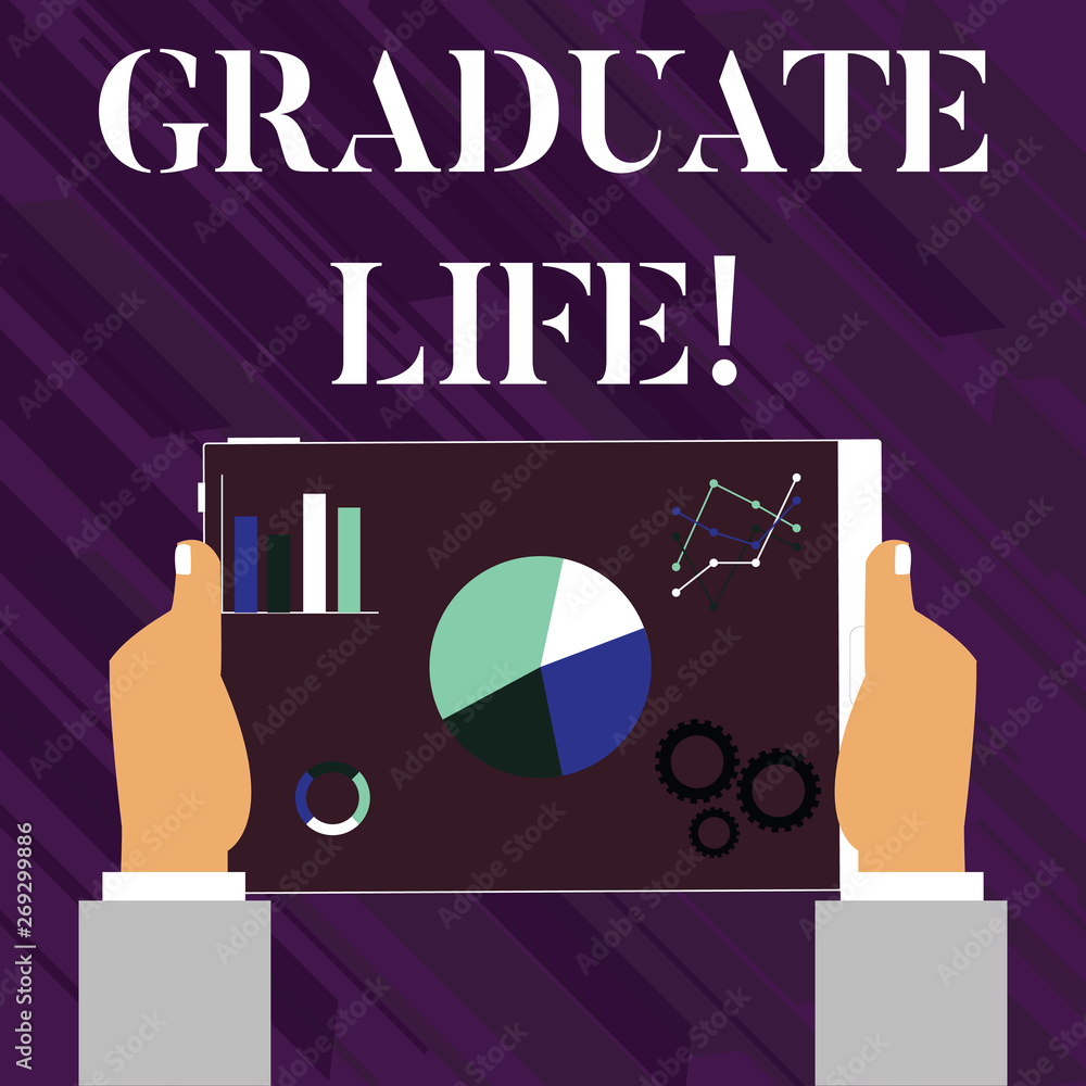 Handwriting text writing Graduate Life. Conceptual photo condition or a ...