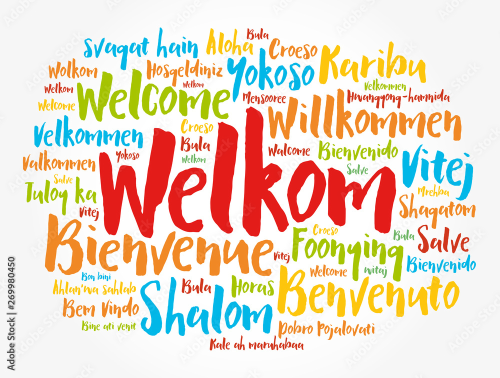 Welkom (Welcome in Afrikaans) word cloud in different languages ...