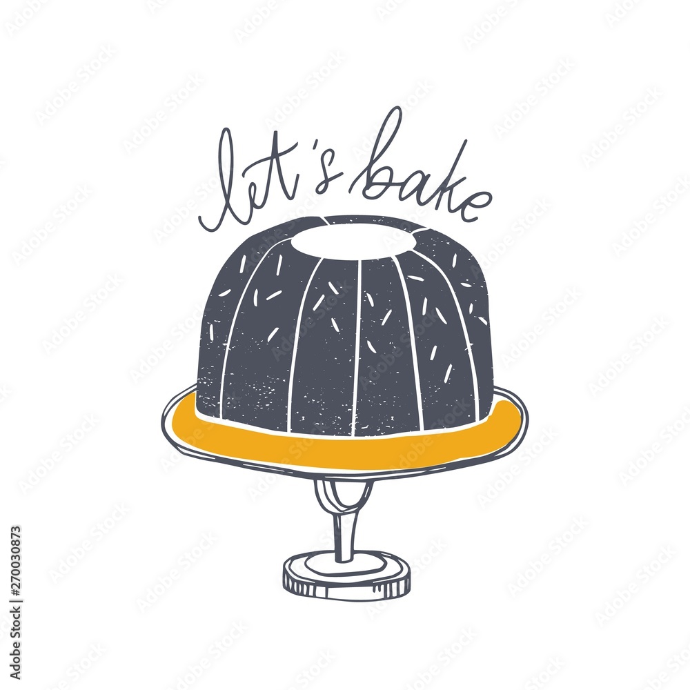 Let's Bake motivational slogan handwritten with cursive calligraphic ...