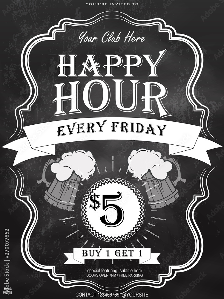 Happy Hour offer flyer template with beer mug on chalkboard. Free beer ...