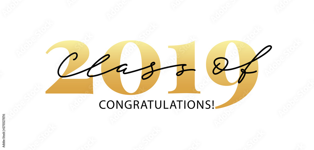 Class of 2019. Modern calligraphy. Lettering logo. Graduate design ...