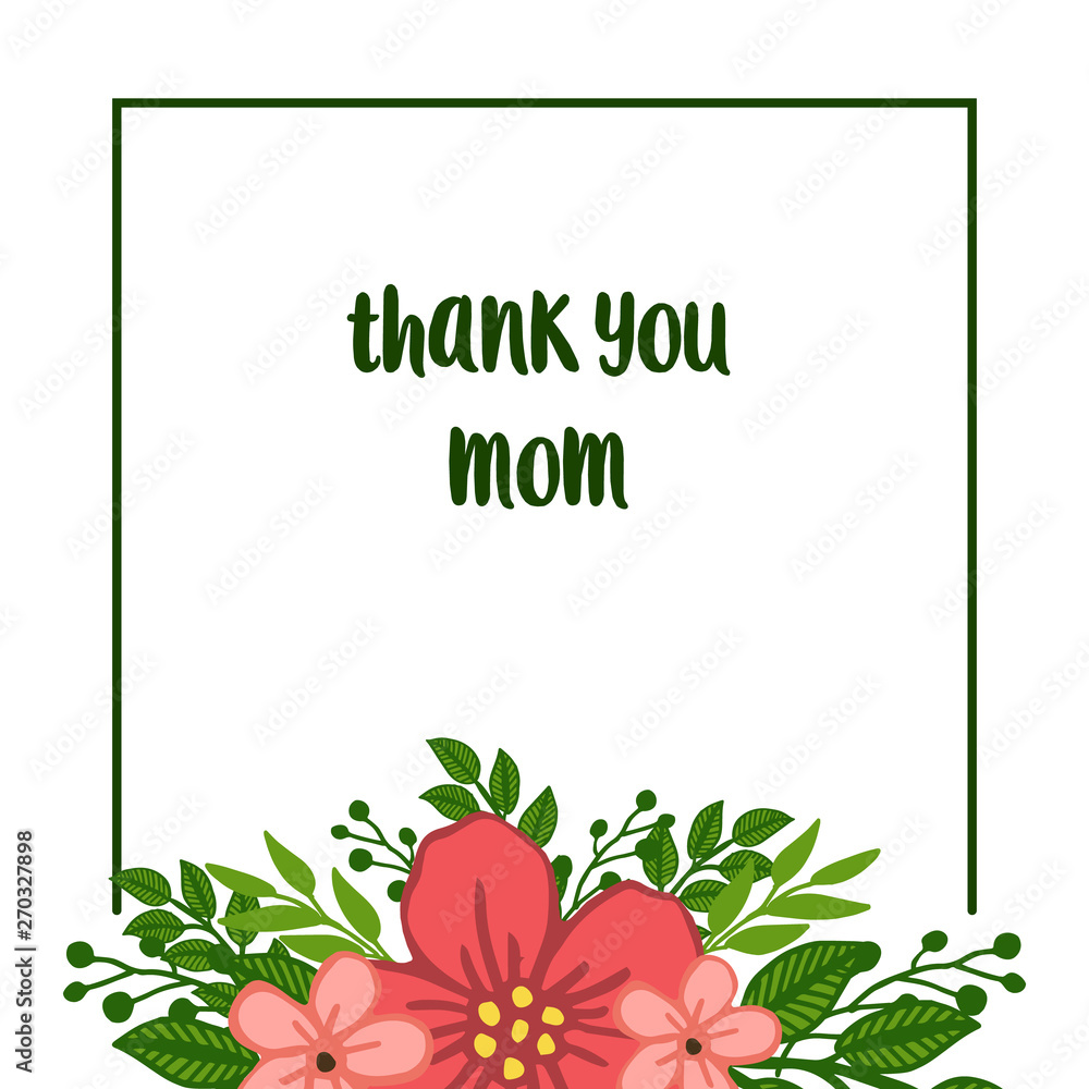 Vector illustration bright leaf floral frame for card design thank you mom Stock Vector | Adobe ...