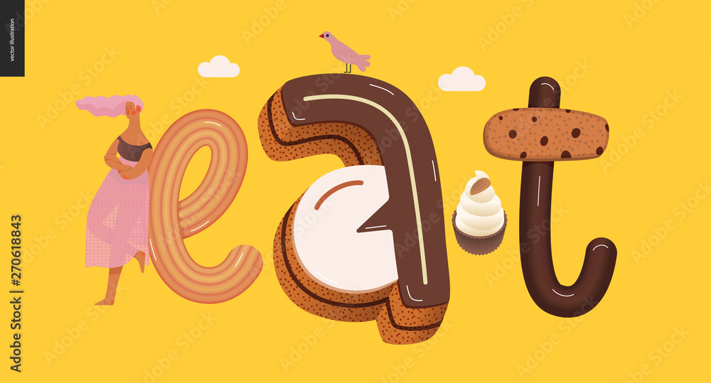 Dessert lettering - Eat - modern flat vector concept digital ...