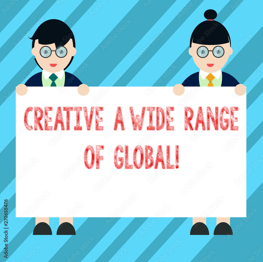 Text sign showing Creative A Wide Range Of Global. Conceptual photo ...