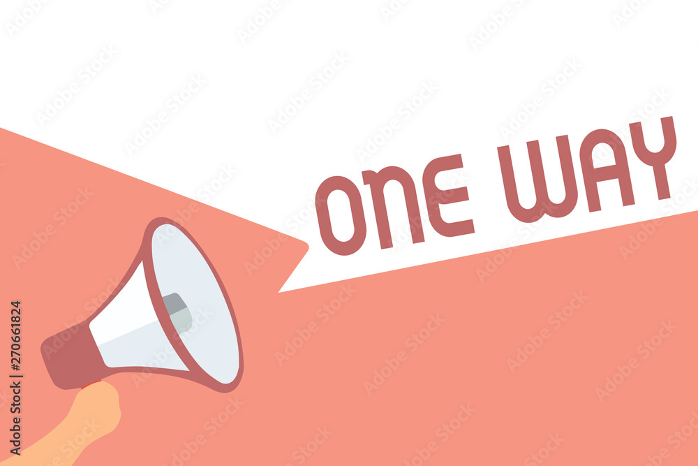 Handwriting text writing One Way. Concept meaning Only direction Street ...