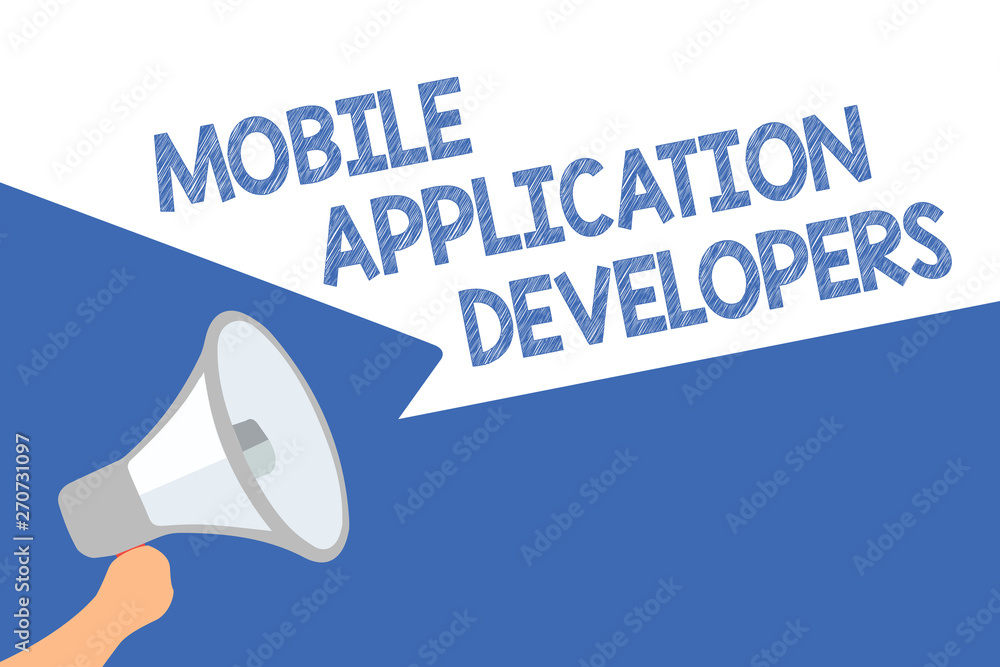 Handwriting text Mobile Application Developers. Concept meaning create ...