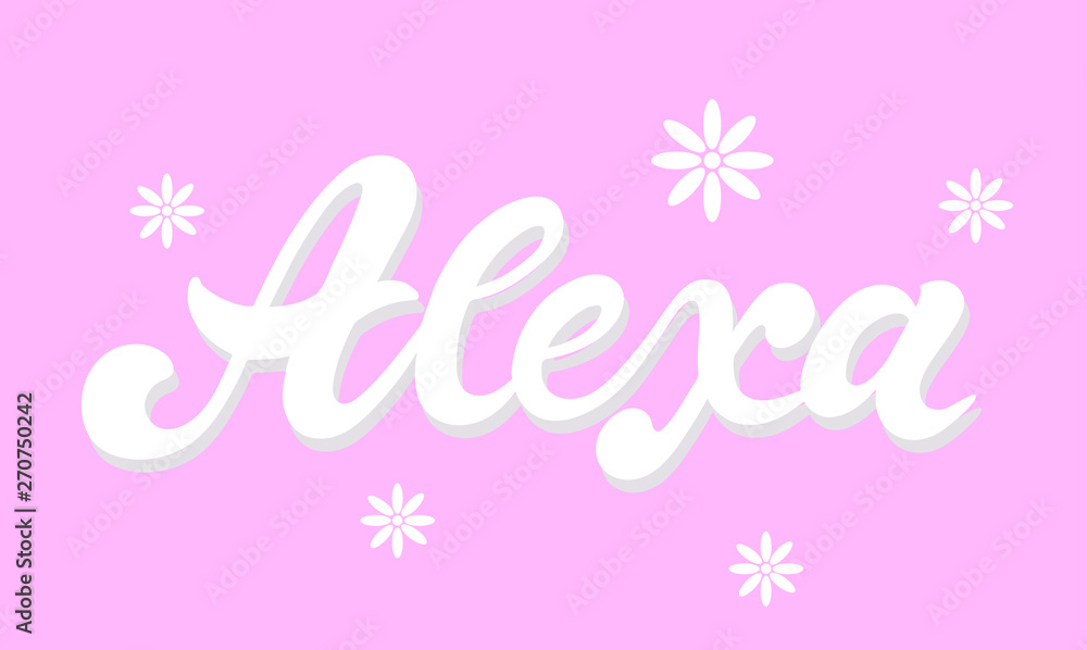 Alexa. Woman's name. Hand drawn lettering. Vector illustration Stock ...