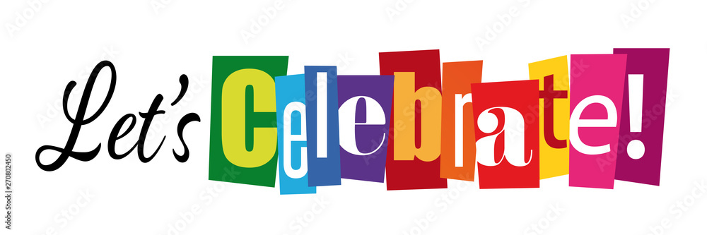 Let's celebrate ! Stock Vector | Adobe Stock