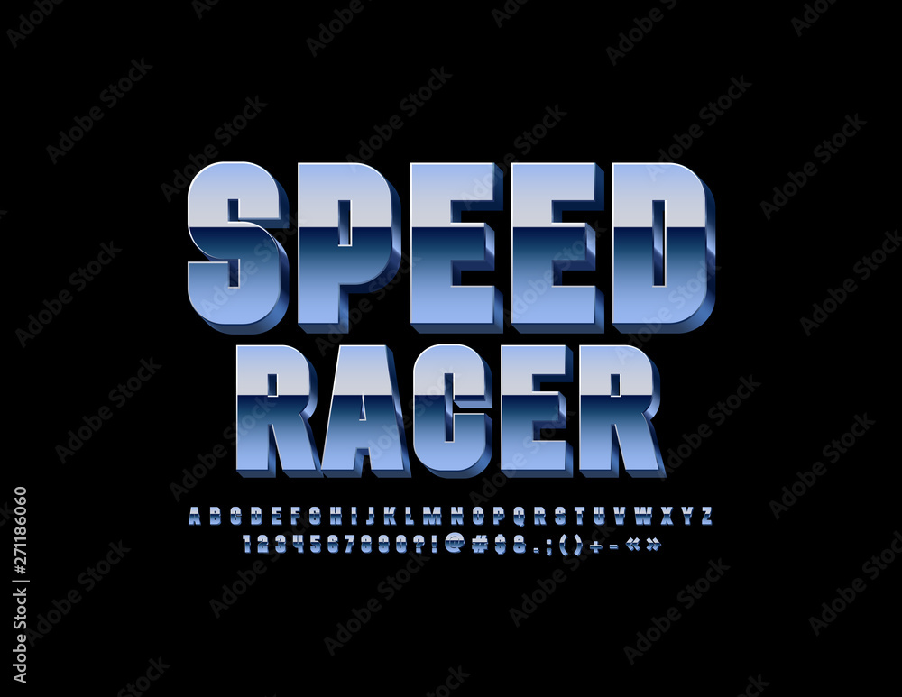Vector metallic Sign Speed Racer with chrome Font. Silver 3D Alphabet ...